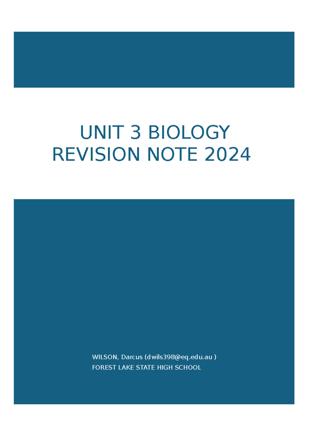 Unit 3 Biology - WILSON, Darcus (dwils398@eq.edu ) FOREST LAKE STATE ...