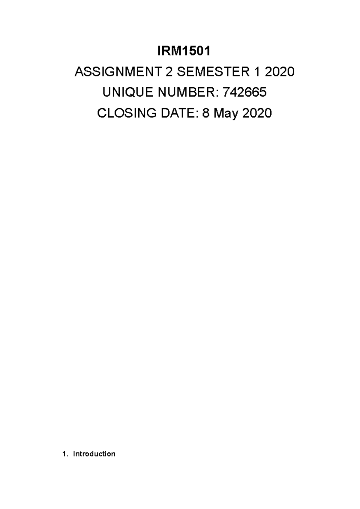 IRM1501 1 - assignment 1 - Introduction - IRM ASSIGNMENT 2 SEMESTER - UNIQUE NUMBER: CLOSING ...
