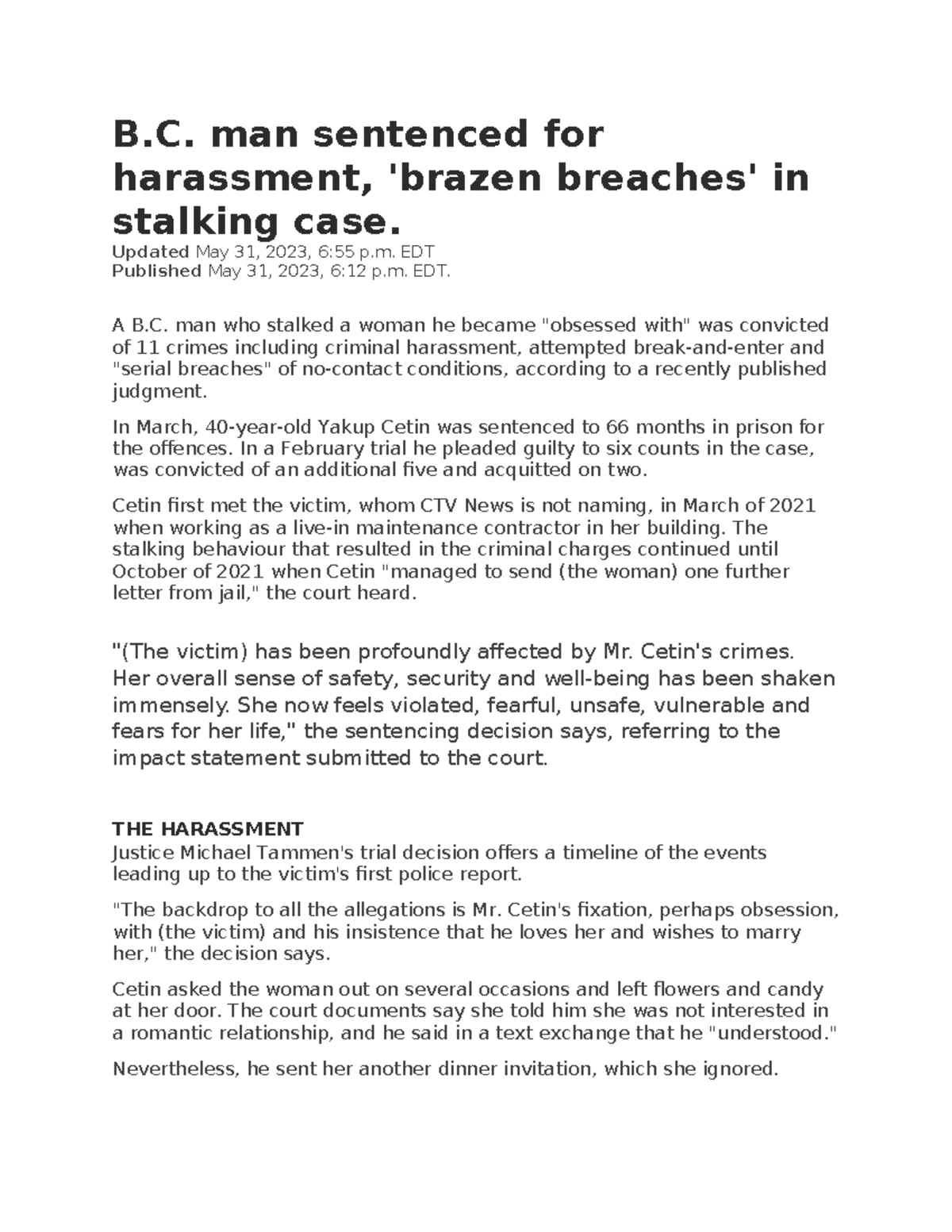 Law Artical - For Canadian law - B. man sentenced for harassment, 'brazen breaches' in stalking ...