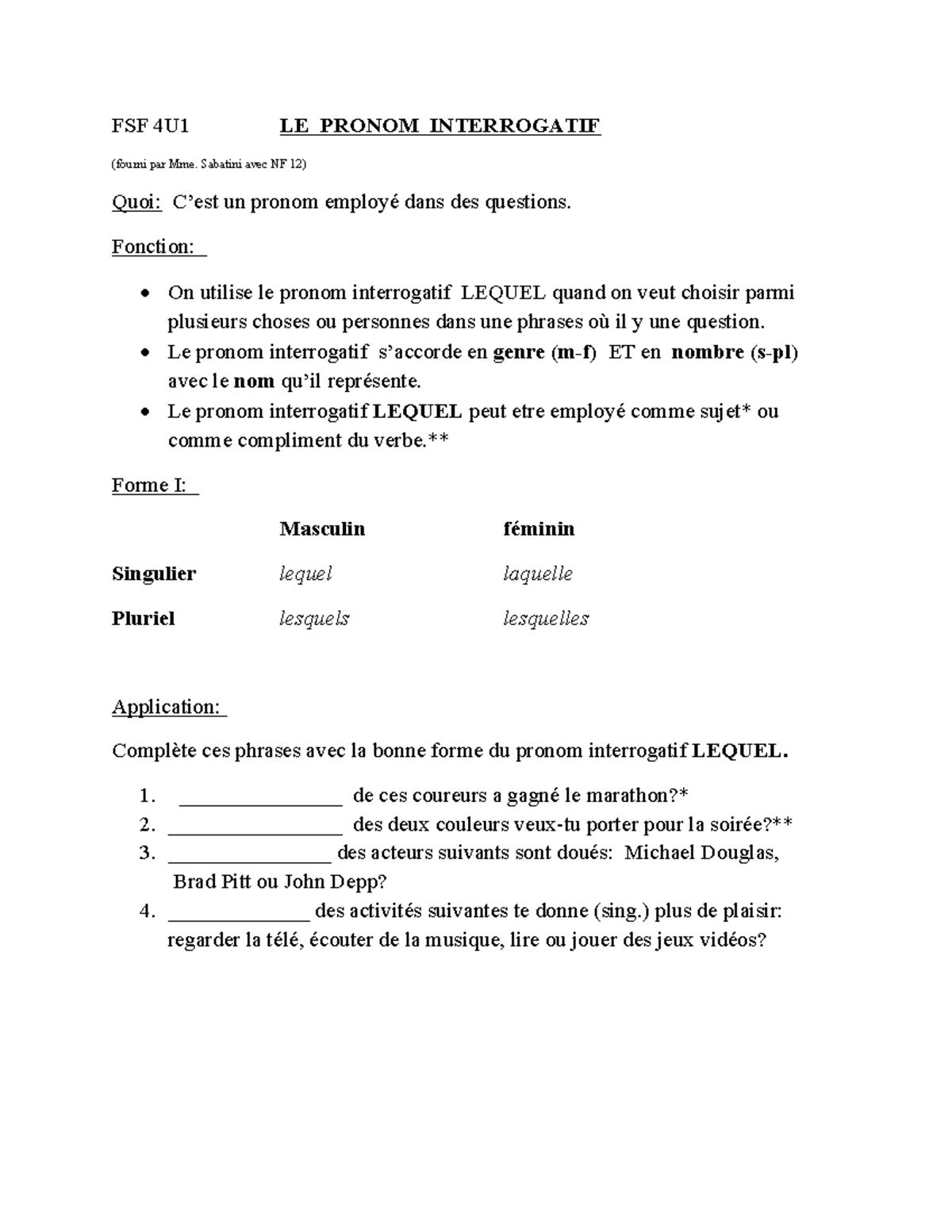 Le pronom interrogatif - FSF 4U1 LE PRONOM INTERROGATIF (fourni par Mme ...