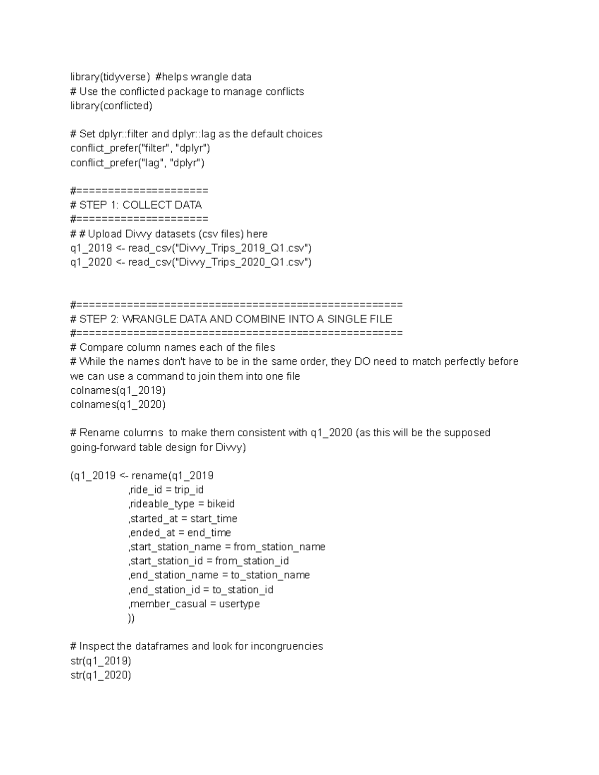 Divvy Exercise R Script - library(tidyverse) #helps wrangle data Use ...