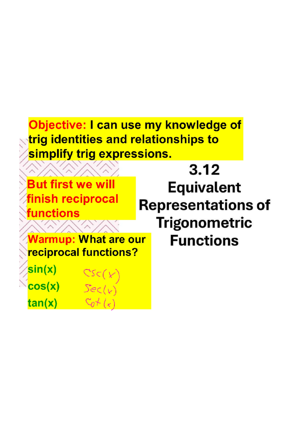 03.18.24 3.12 Equivalent Representations of Trigonometric Functions ...