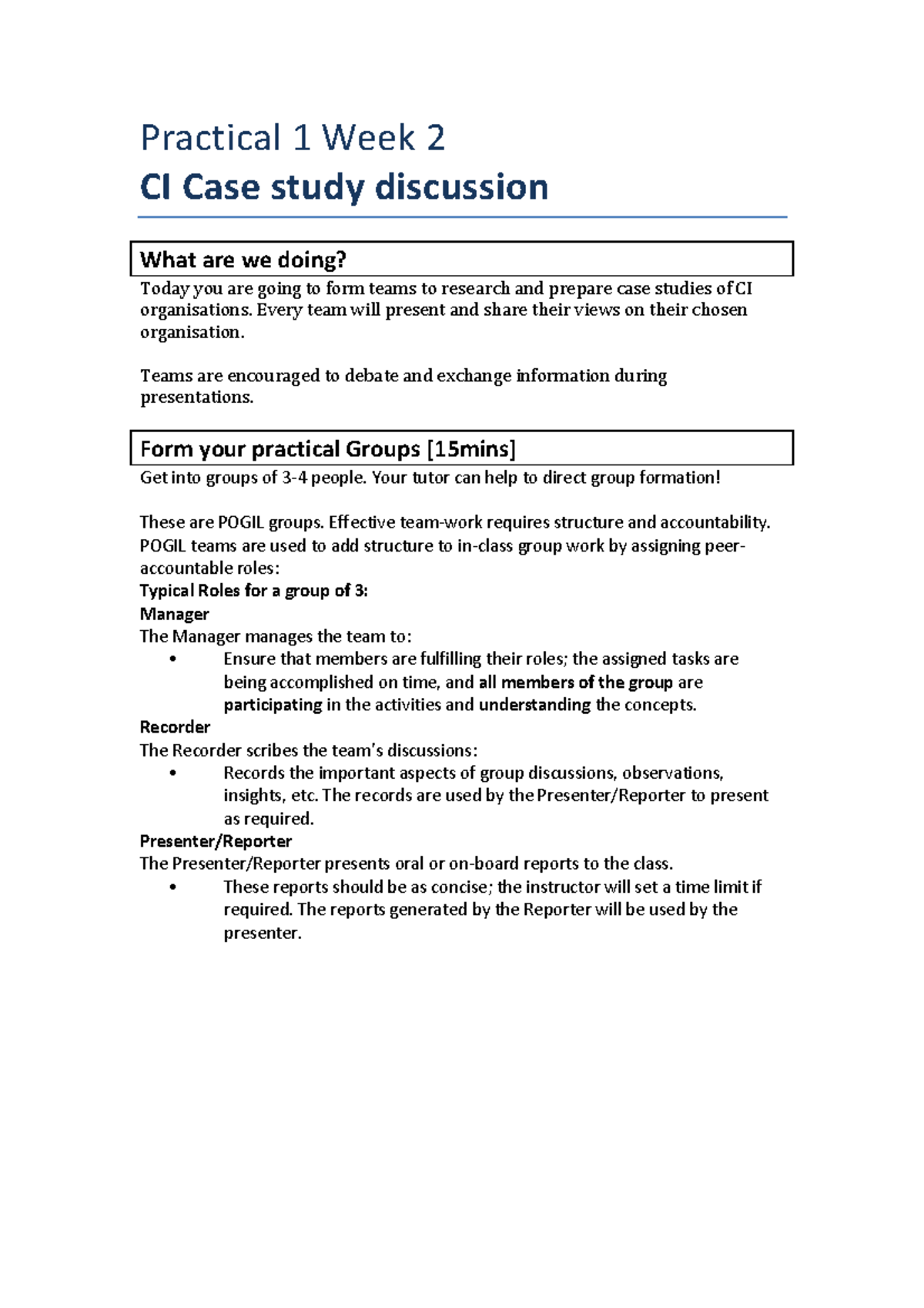 Week2 Case Study task - Good - Practical 1 Week 2 CI Case study discussion What are we doing ...
