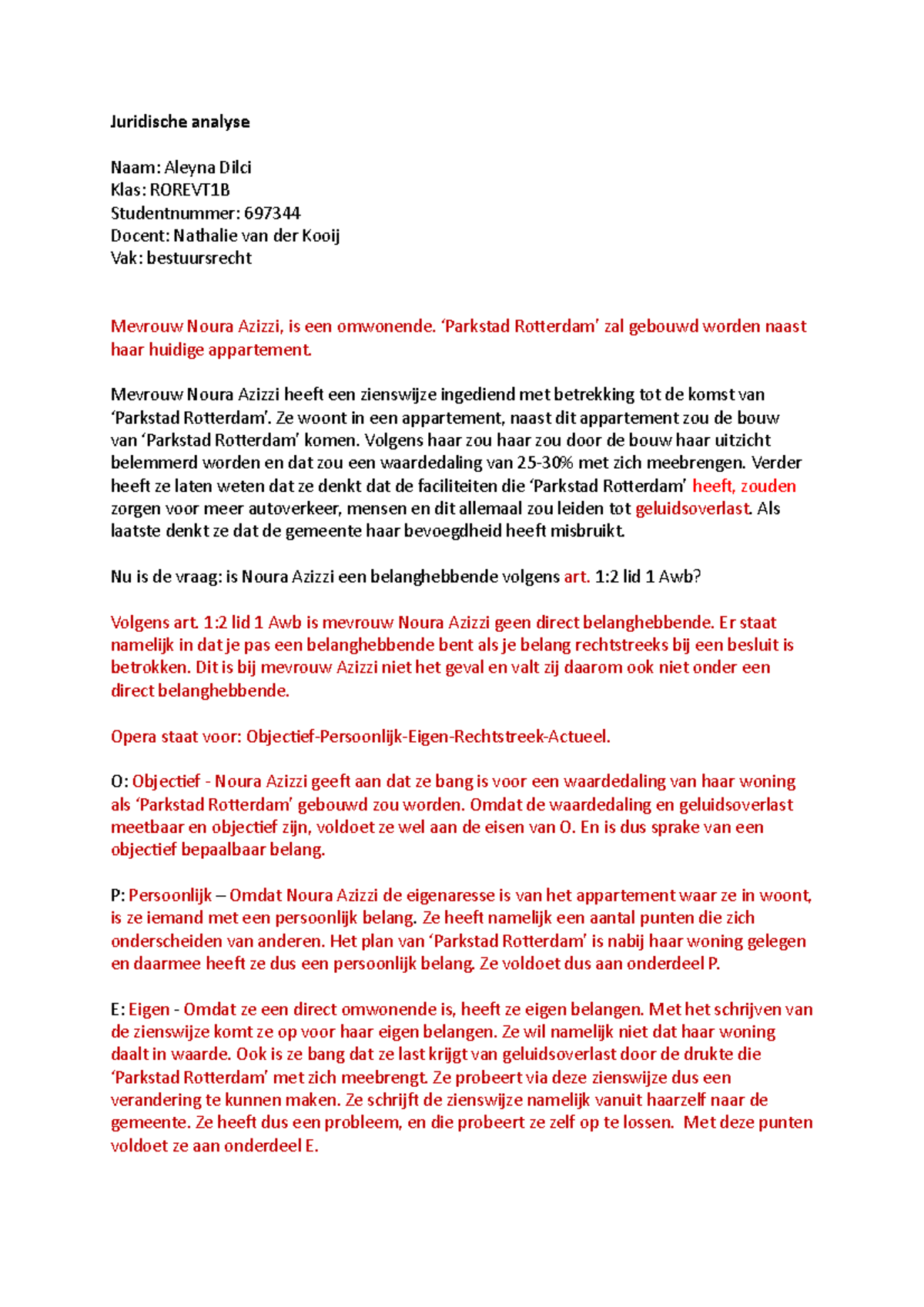 Kopie juridische analyse 2 - Juridische analyse Naam: Aleyna Dilci Klas ...