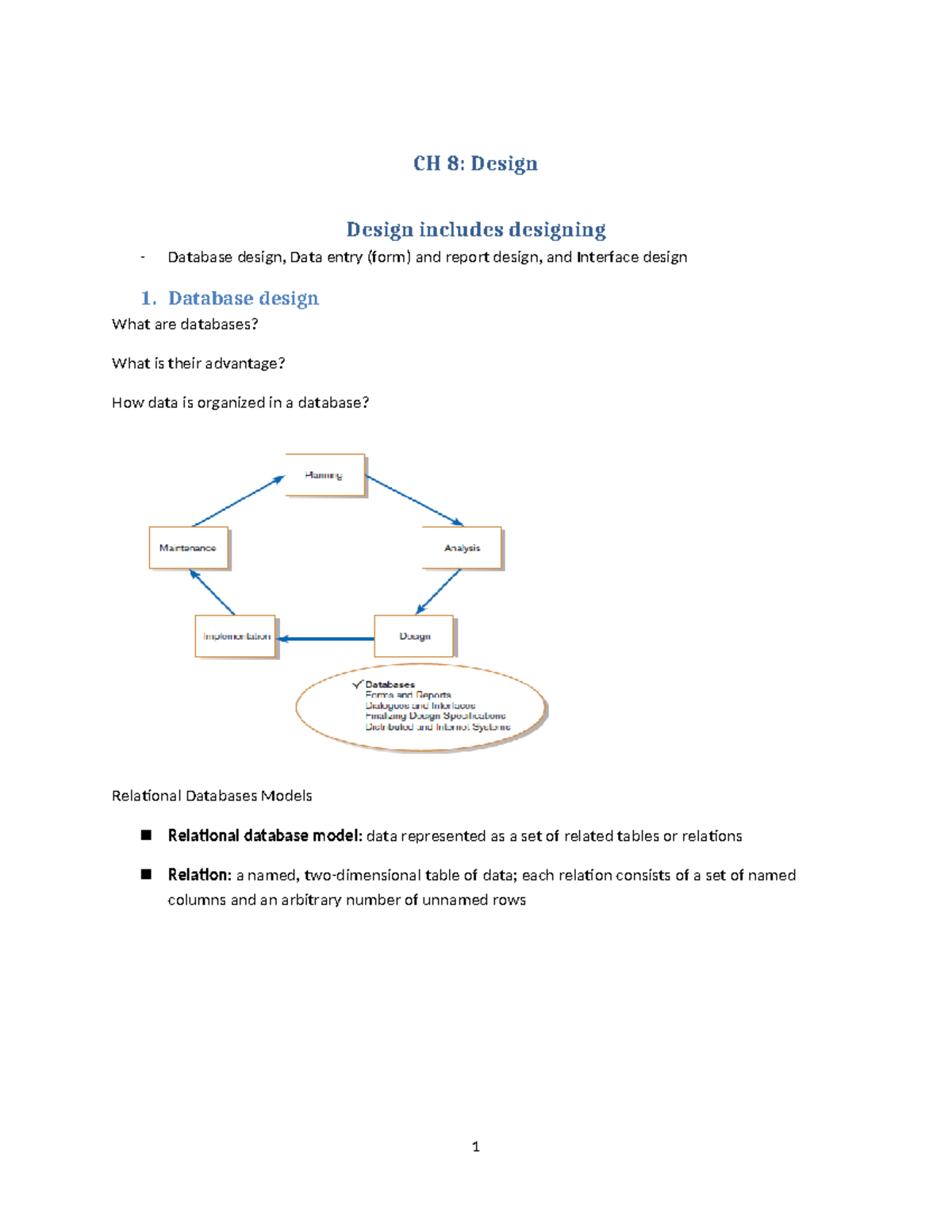 CH 8. Design - CH 8: Design Design includes designing - Database design ...