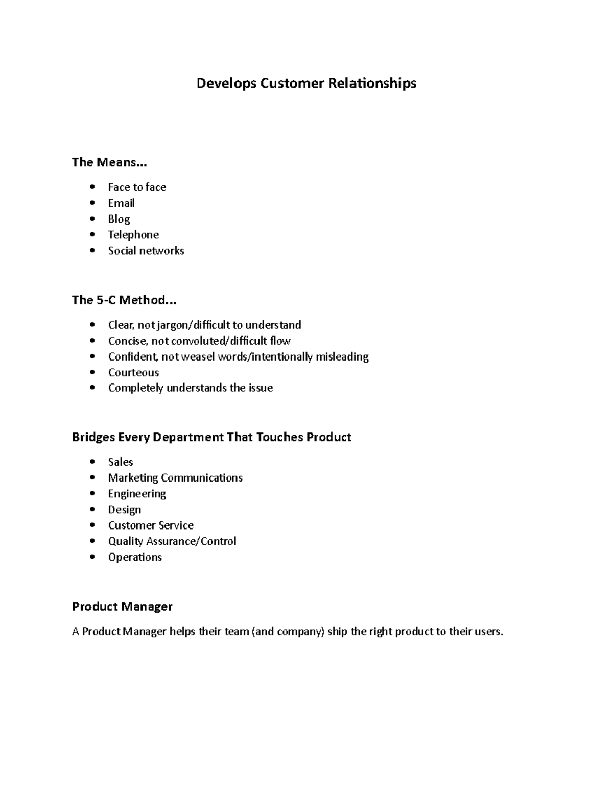 Develops Customer Relationships - .. Face to face Email Blog Telephone ...