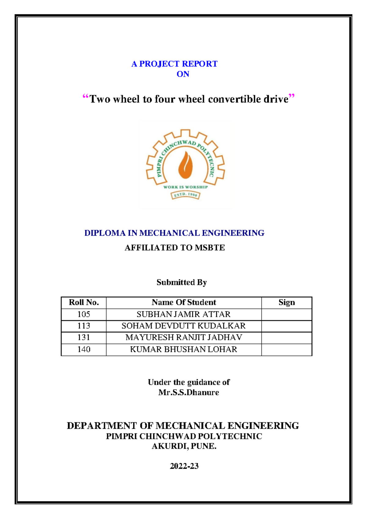 CPP Final Report - A PROJECT REPORT ON “Two wheel to four wheel convertible drive” DIPLOMA IN ...