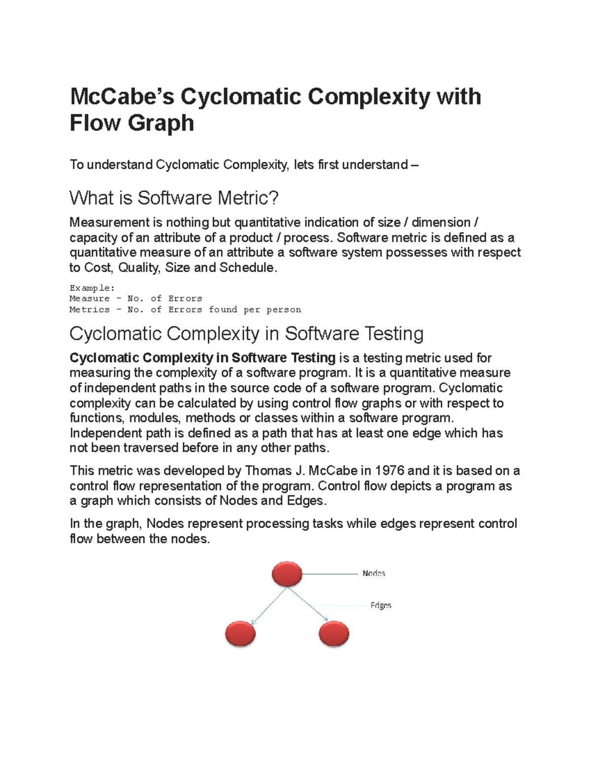 Cyclomatic complexity - Software metric is defined as a quantitative ...
