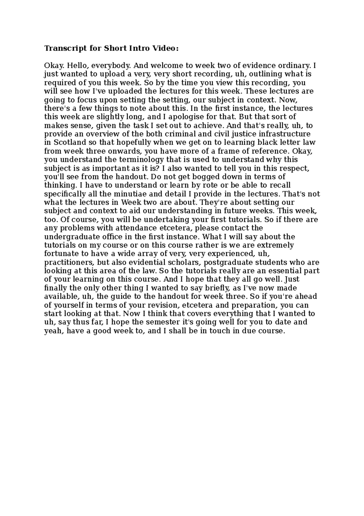 Transcript for Short Intro Video - Hello, everybody. And welcome to ...
