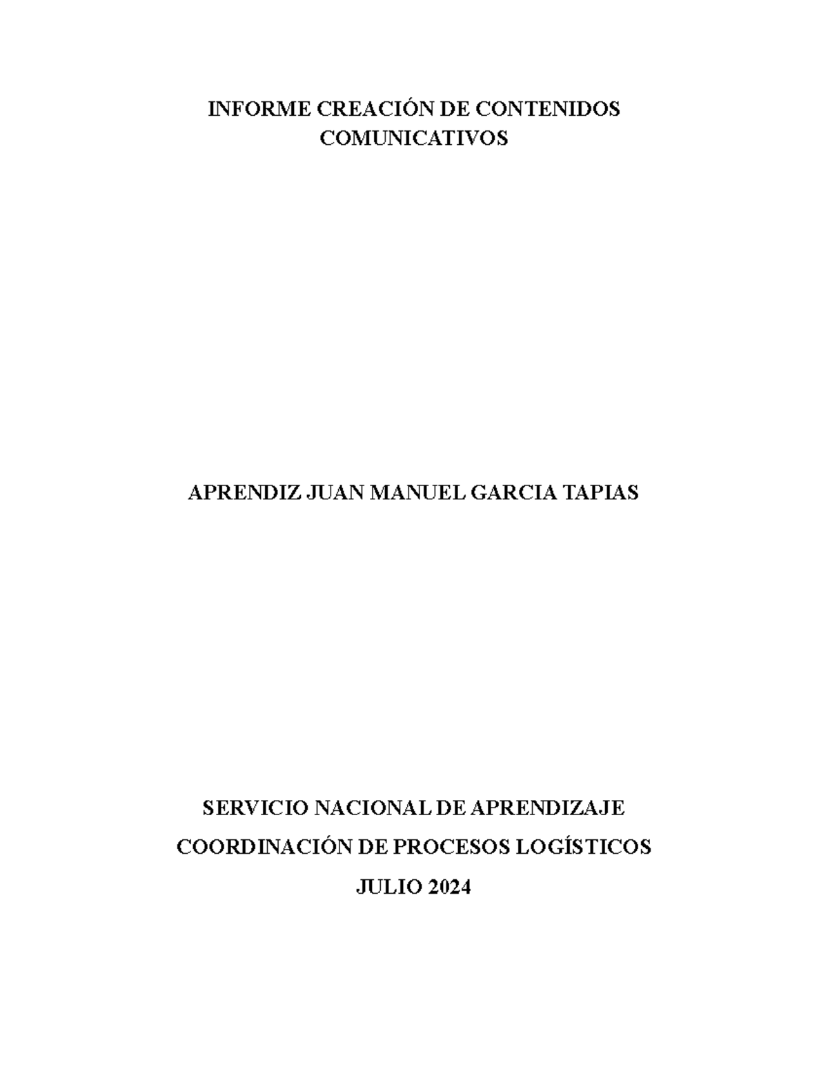 Informe Creación DE Contenidos Comunicativos - INFORME CREACIÓN DE ...