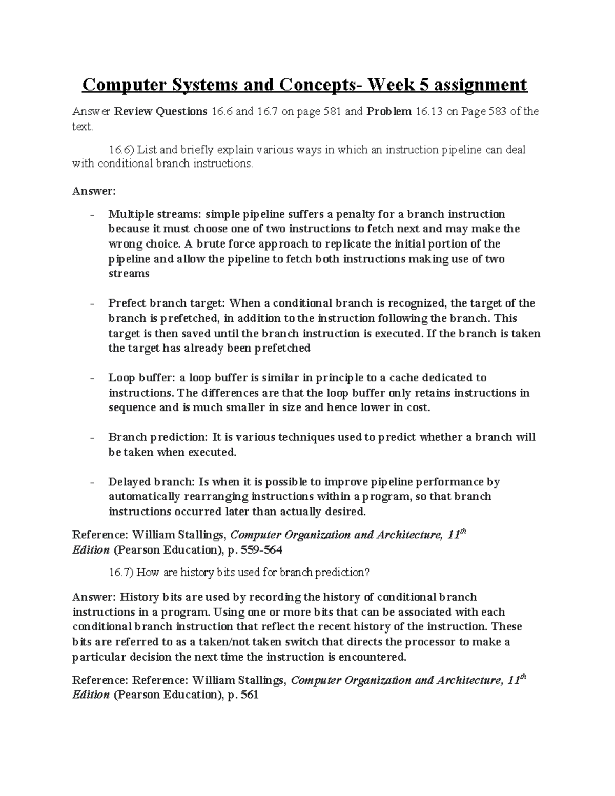 Computer Systems and Concepts- Week 5 - 16) List and briefly explain ...