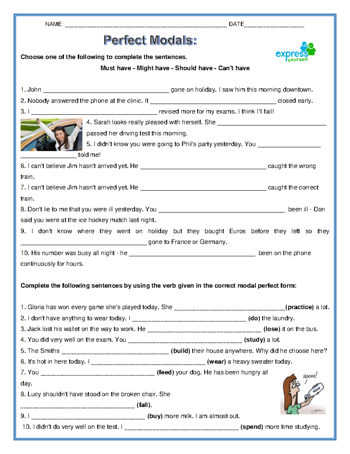 Worksheet perfect modals (Practice-Production) - NAME: - Studocu