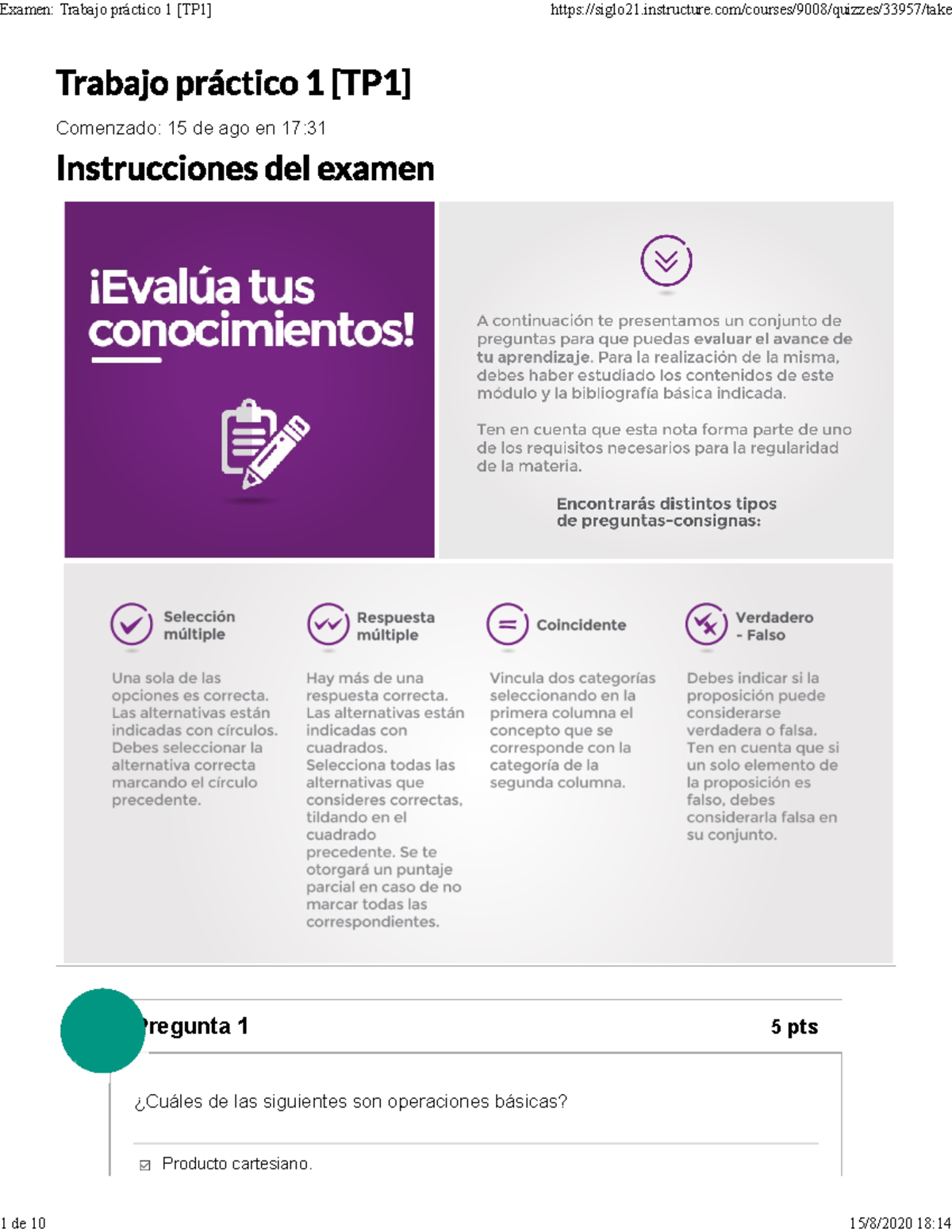 Examen Trabajo práctico [TP1] al 90% - Comenzado: 15 de ago en 17: Pregunta 1 5 pts Producto ...