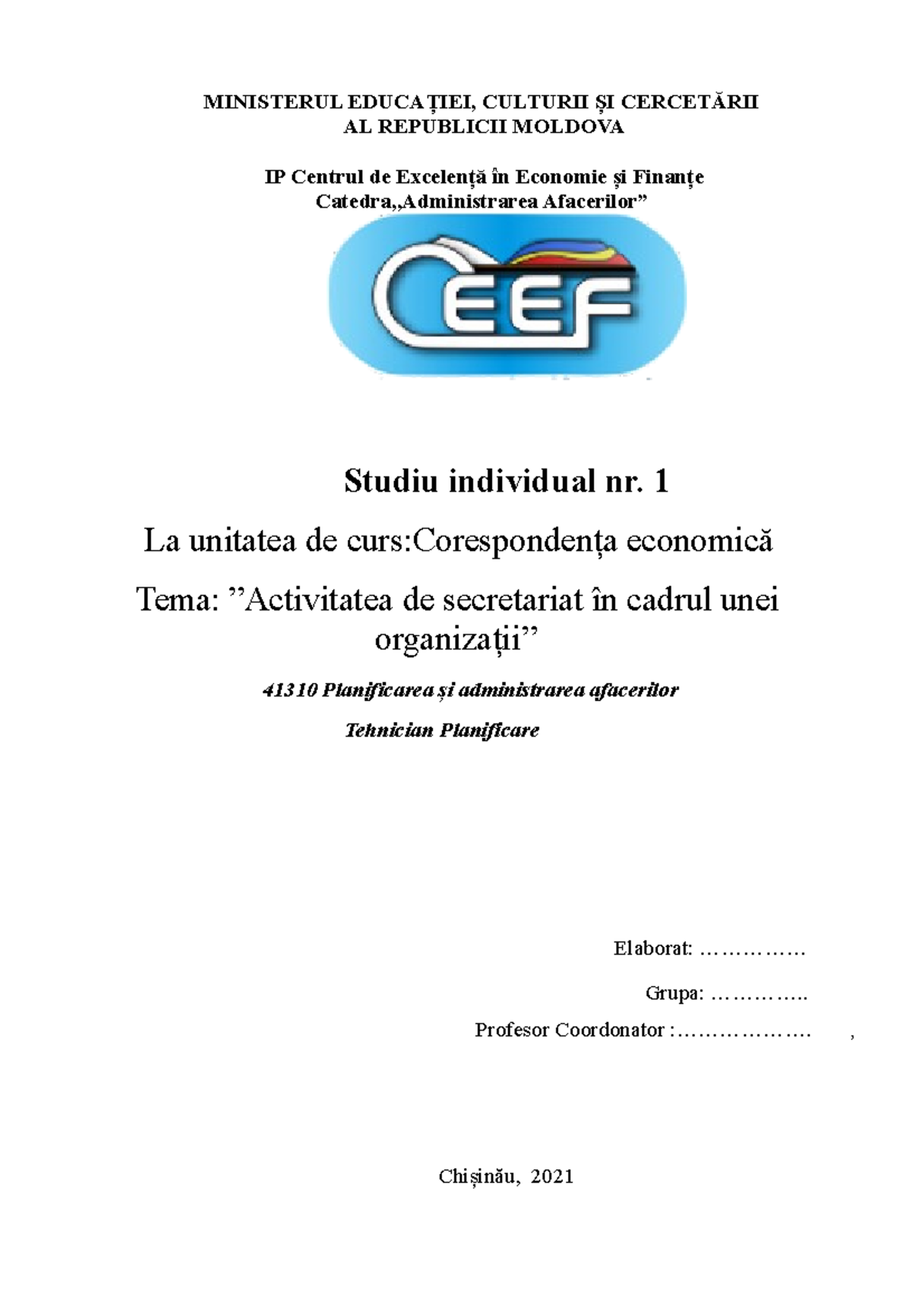 Studiul Individual Nr.1 Activitatea de secretariat. - Drept civil ...