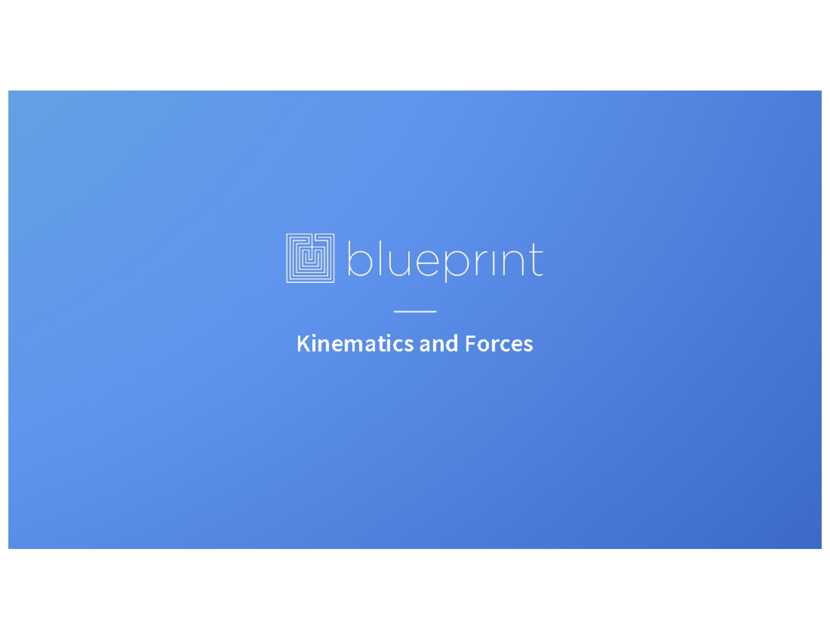Blueprint Physics review - Kinematics and Forces Welcome to Office ...
