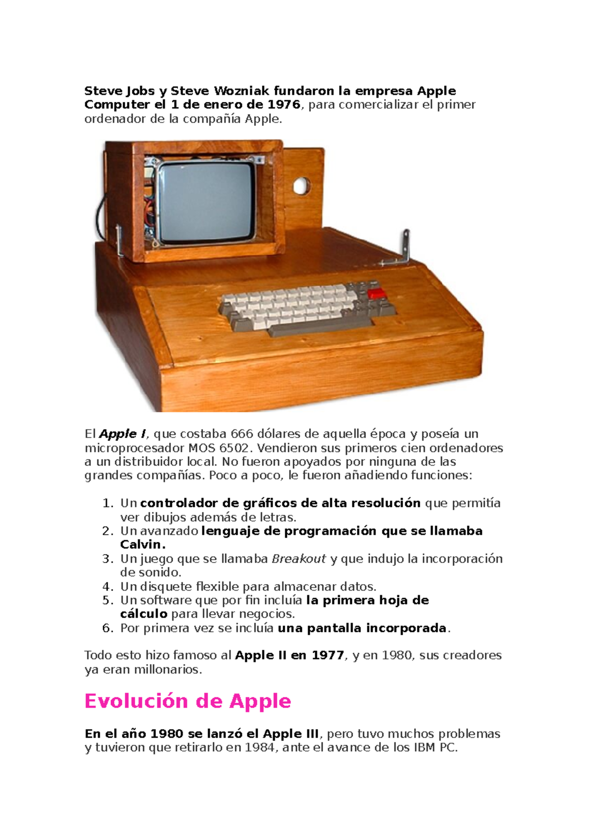 Apple - por si les sirve de algo - Steve Jobs y Steve Wozniak fundaron la empresa Apple Computer ...