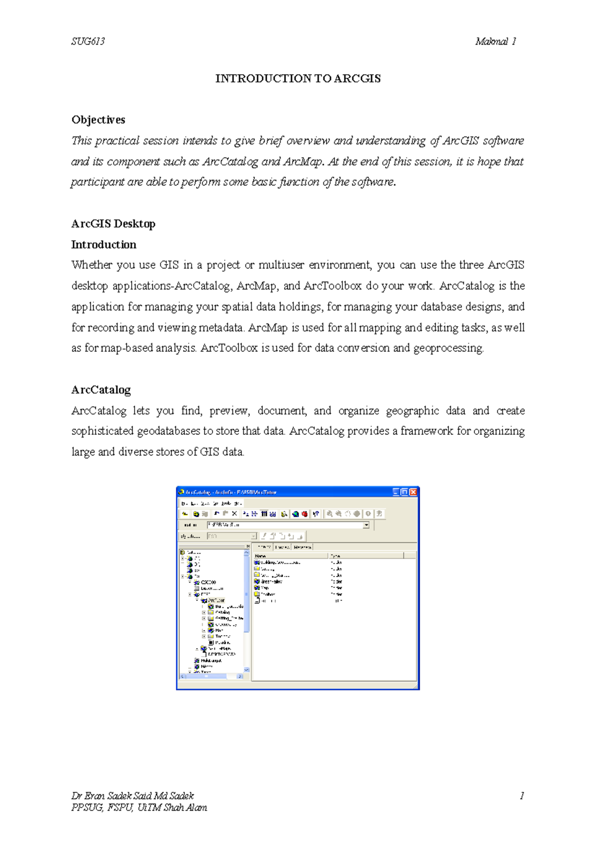 Introduction to Arc GIS - INTRODUCTION TO ARCGIS Objectives This ...
