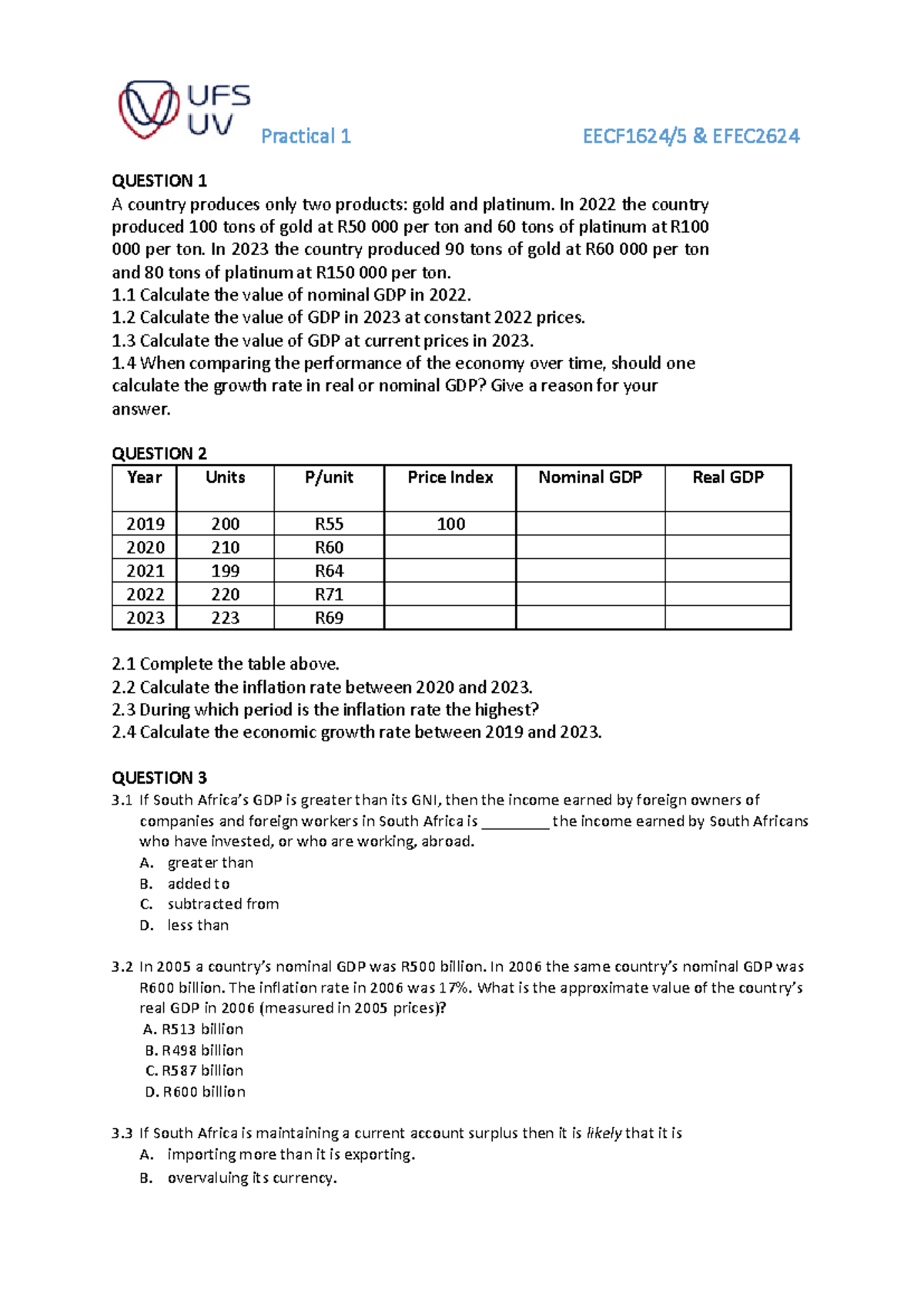 Practical 1 Final - Practical 1 EECF1624/5 & EFEC26 24 QUESTION 1 A ...