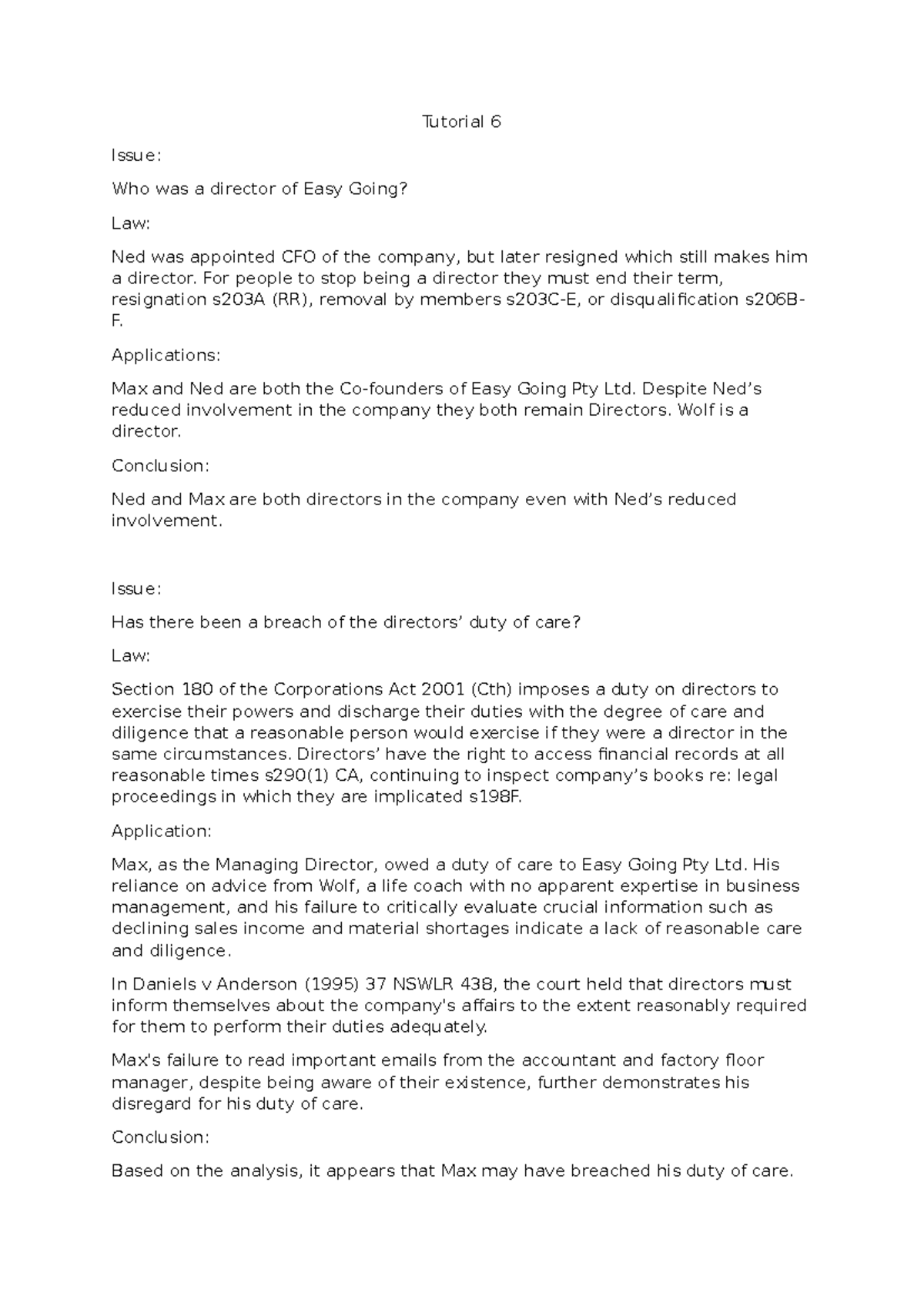 Tutorial 6 - Tutorial 6 Issue: Who was a director of Easy Going? Law: Ned was appointed CFO of ...