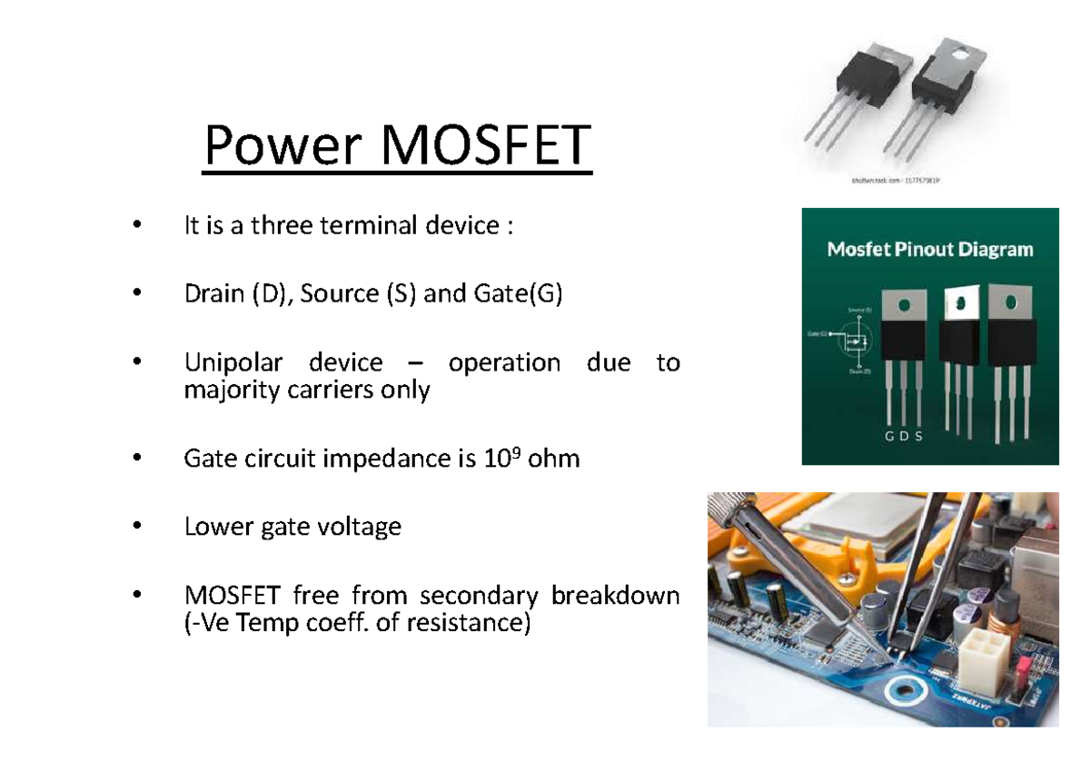 Mosfet - Power MOSFET • It is a three terminal device : • Drain (D ...