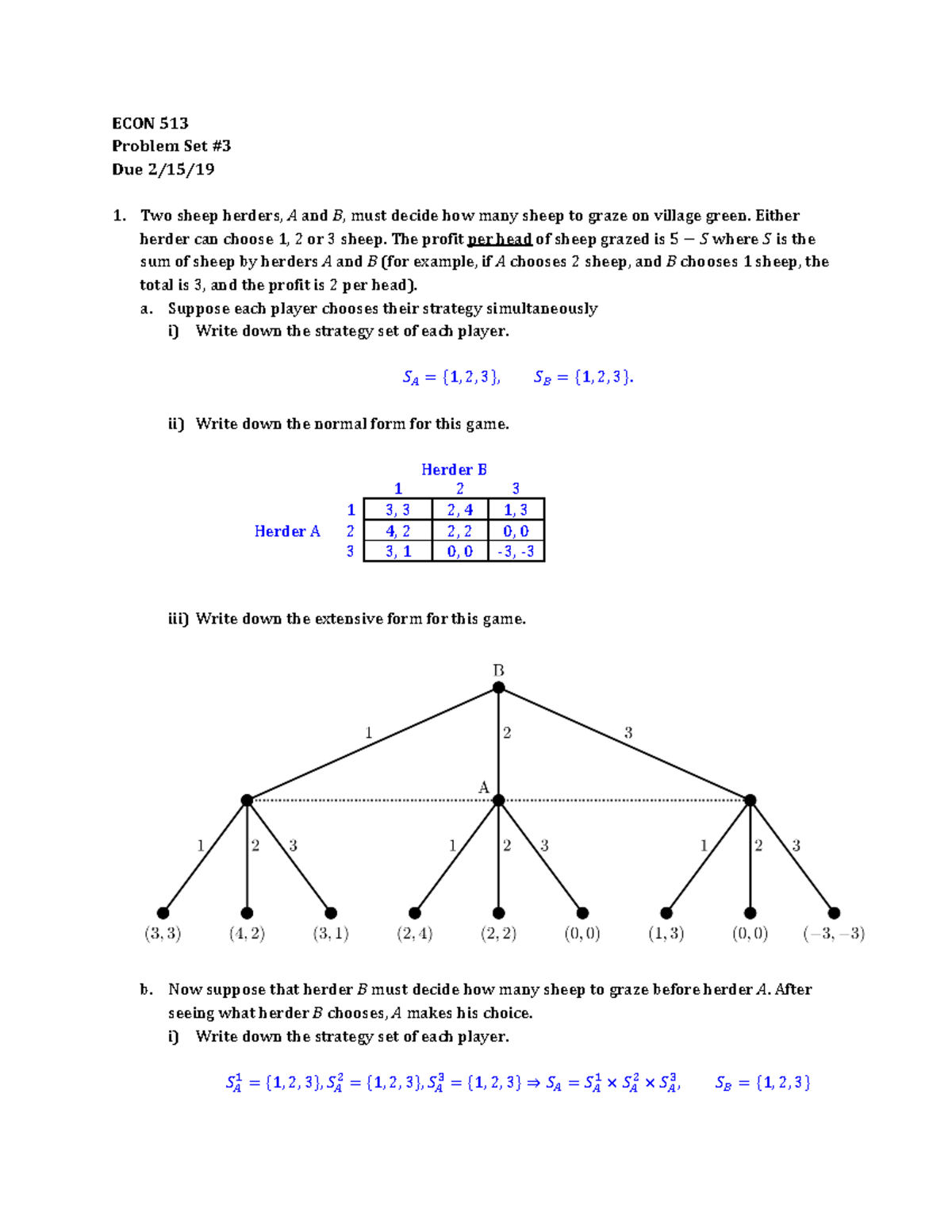 Problem set 3 spring 2019 answer key - ECON 5 13 Problem Set # Due 2/15 ...