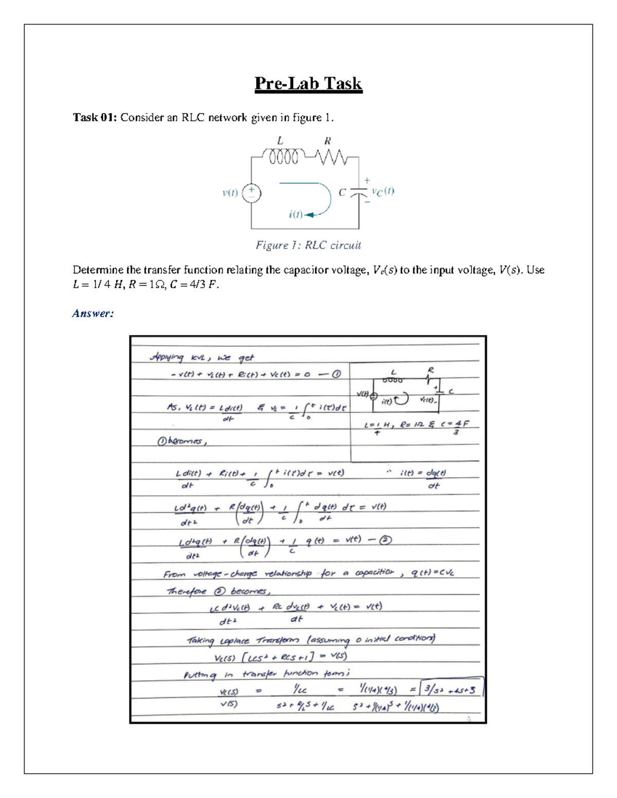 Control Systems Lab Report 3 - Pre-Lab Task Task 0 1 : Consider an RLC network given in figure 1 ...