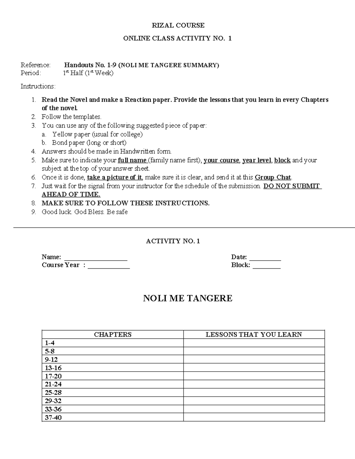 Activity 1 Rizal - RIZAL COURSE ONLINE CLASS ACTIVITY NO. 1 Reference: Handouts No. 1-9 (NOLI ME ...