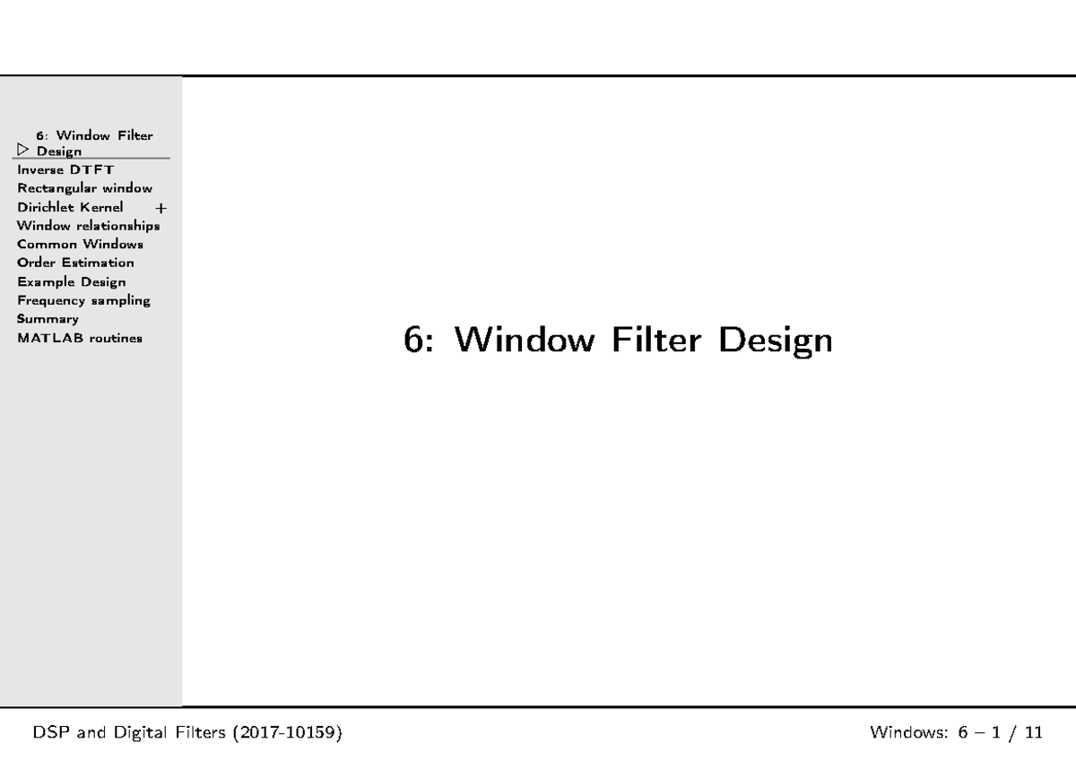 00600 Window FIR p - Lecture notes 6 - 6: Window Filter Design ⊲ 6 ...
