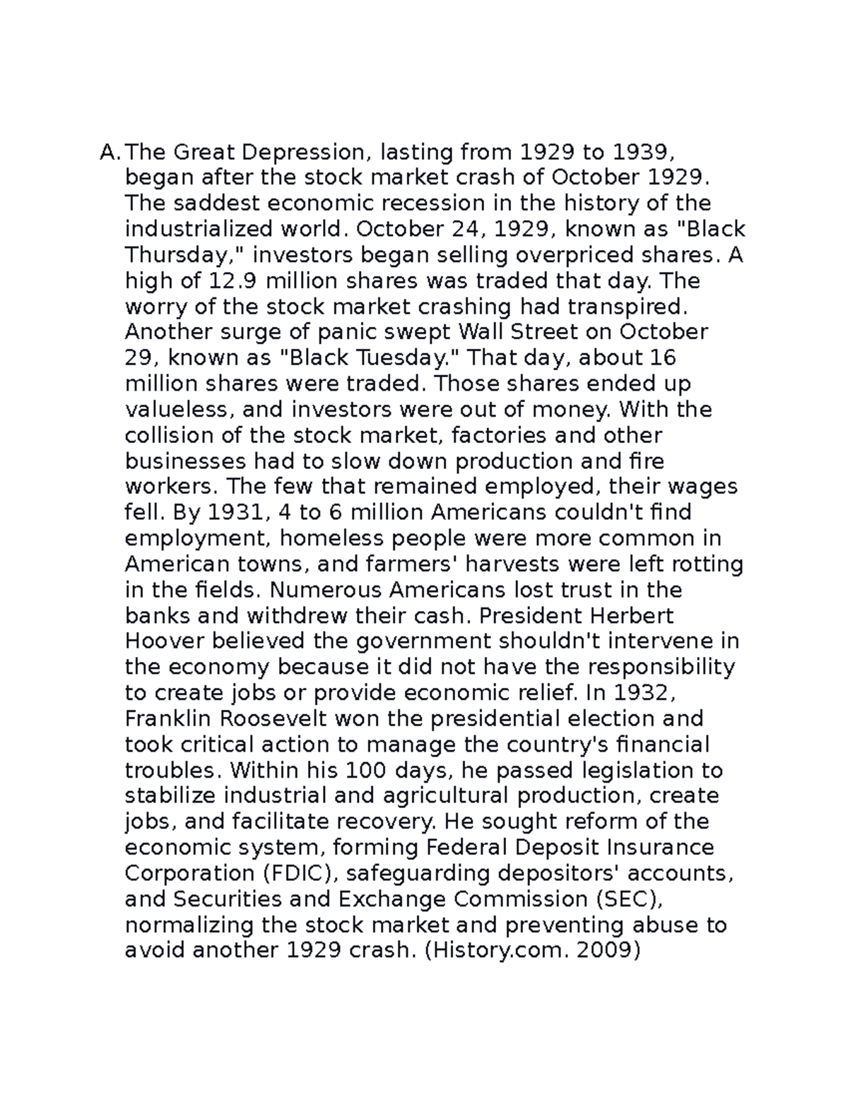 US History 4 - task 4 pass - A. The Great Depression, lasting from 1929 ...