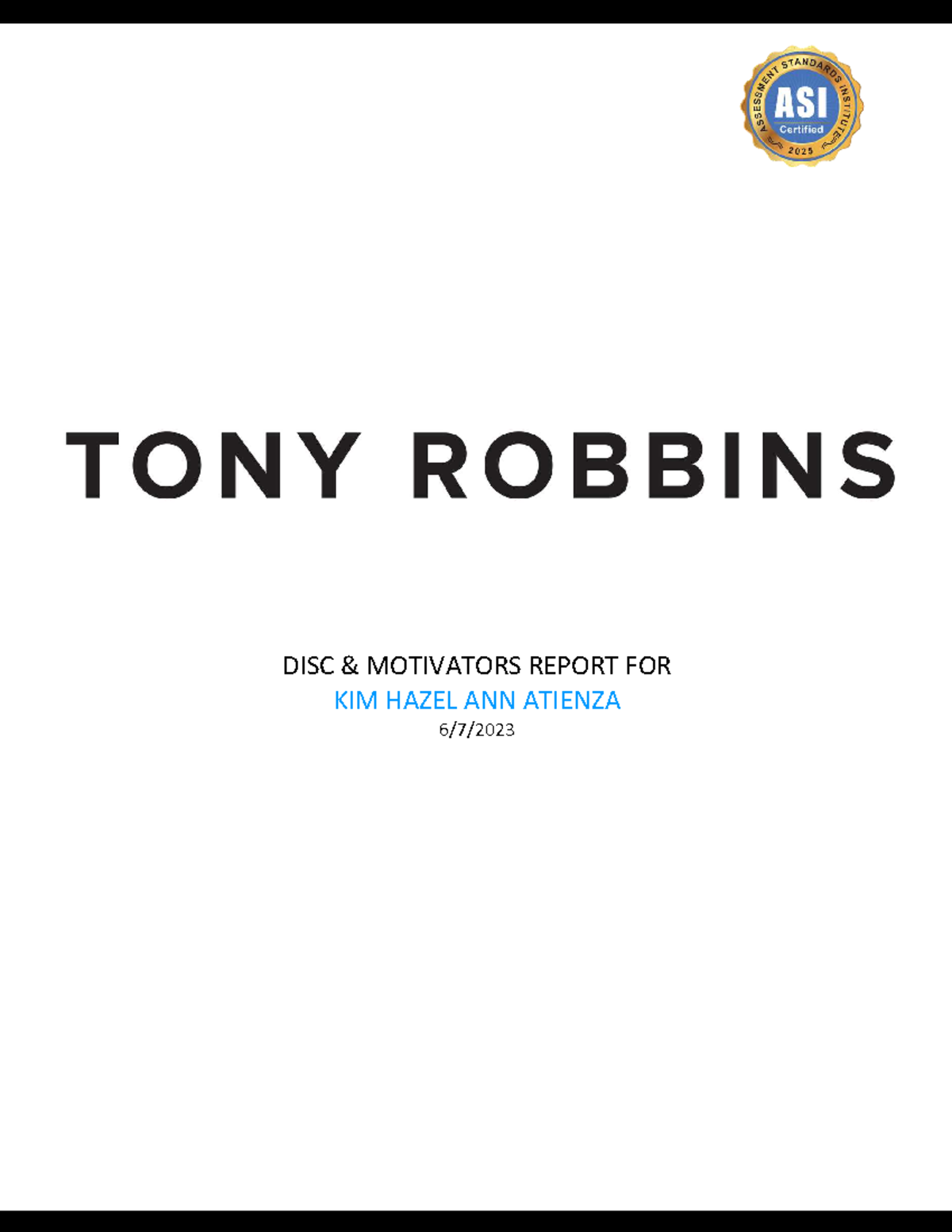 Atienza KIM Hazel ANN DISC and Motivators - 1 DISC & MOTIVATORS REPORT ...