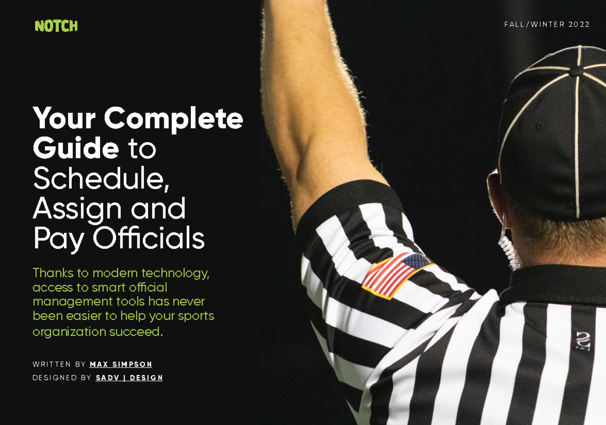 Complete Guide to Schedule, Assign and Pay Officials - Notch - Your ...