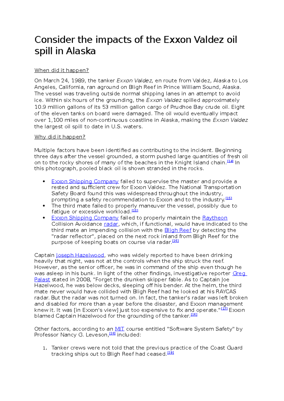 Consider the impacts of the Exxon Valdez oil spill in Alaska - The ...