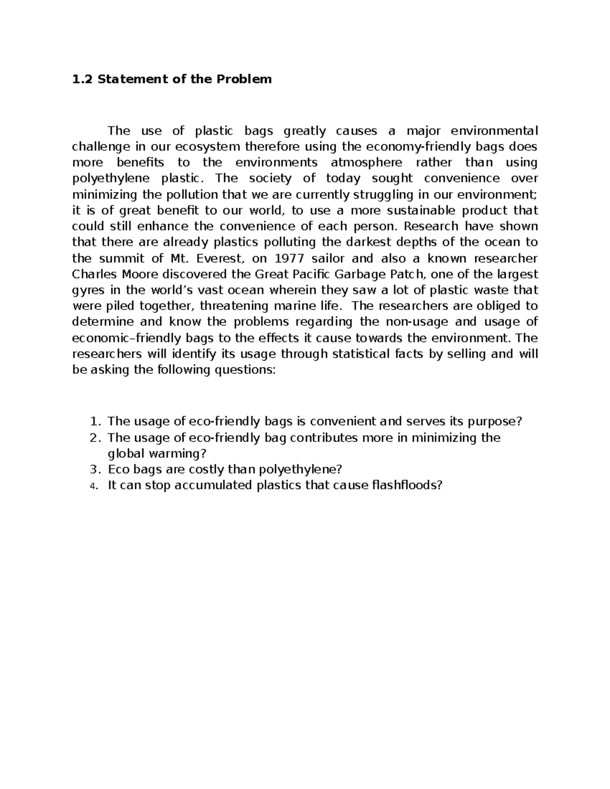 Statement of the Problem - The society of today sought convenience over ...