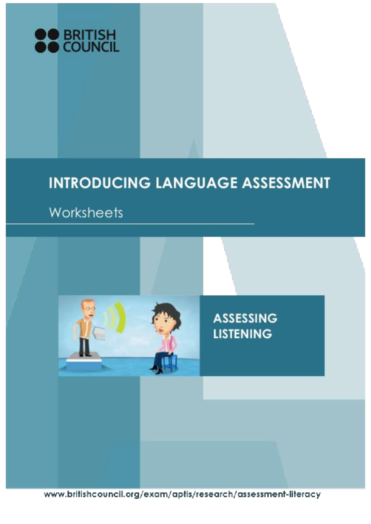 Assessing listening worksheet - [Assessing Listening: 6’22”] If you ...