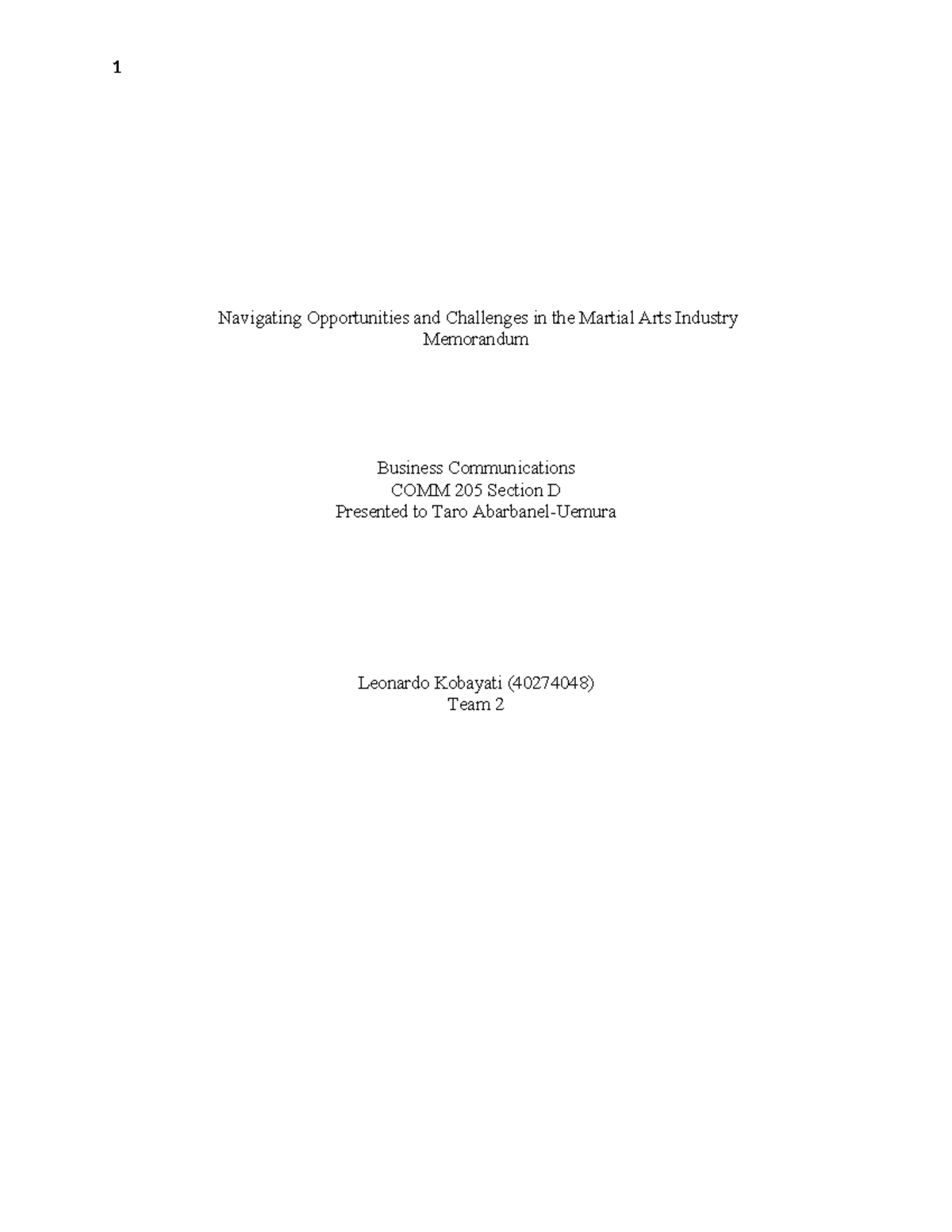 MEMO 1 COMM 205 - memo - 1 Navigating Opportunities and Challenges in the Martial Arts Industry ...