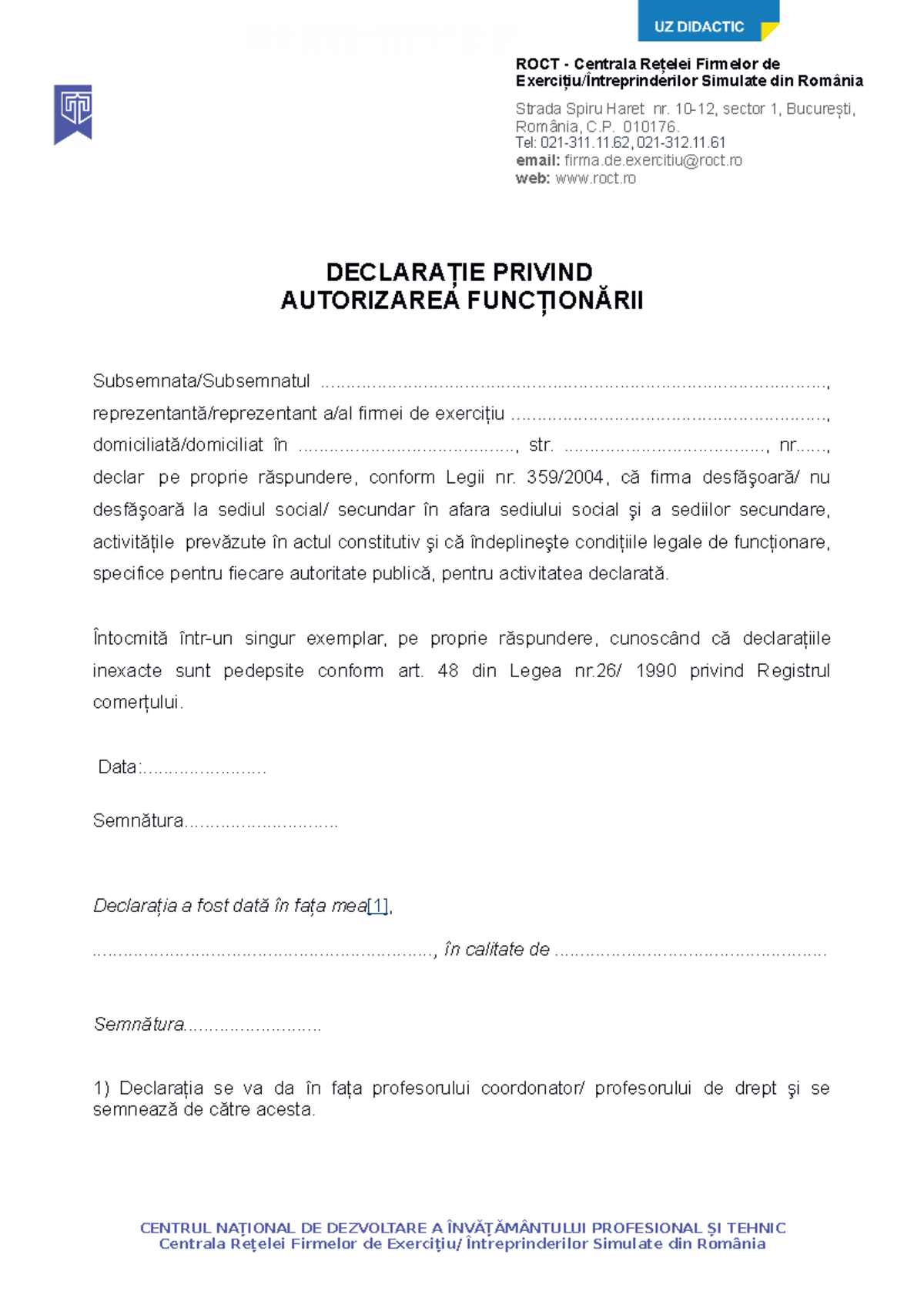 Declaratie autorizare functionare FE - DECLARAŢIE PRIVIND AUTORIZAREA ...