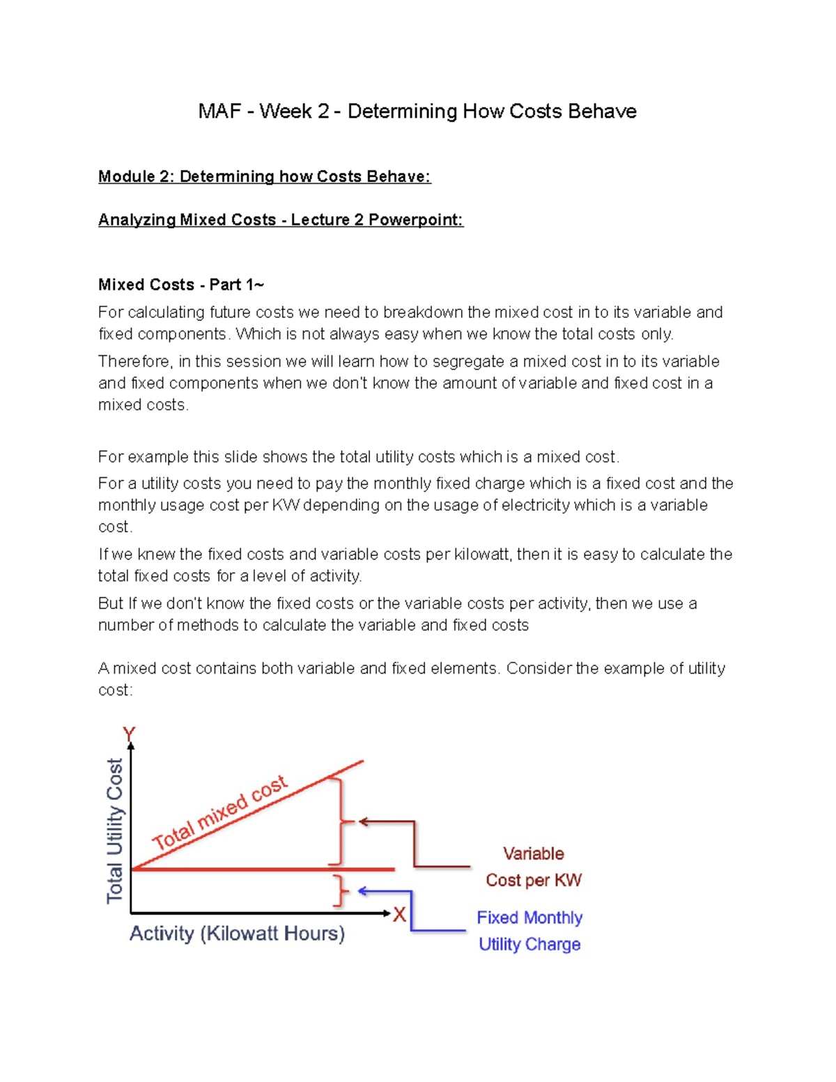 MAF - Week 2 - Determining How Costs Behave - Which is not always easy ...