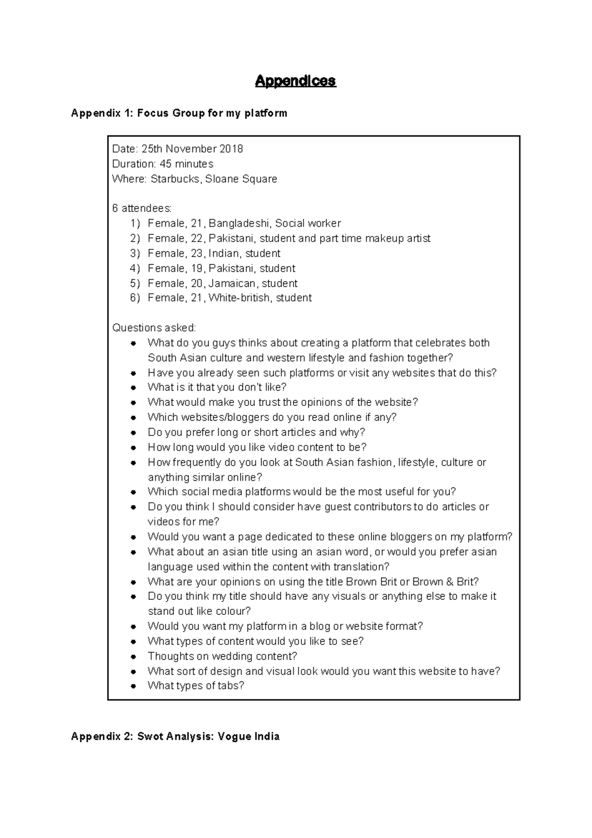Appendices SWOT Analysis - Appendices Appendix 1: Focus Group for my ...