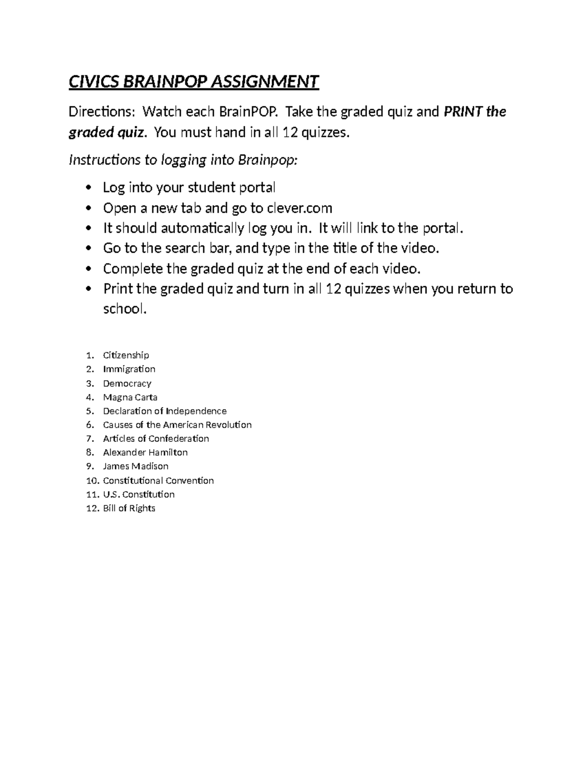 Brainpops - CIVICS BRAINPOP ASSIGNMENT Directions: Watch each BrainPOP ...