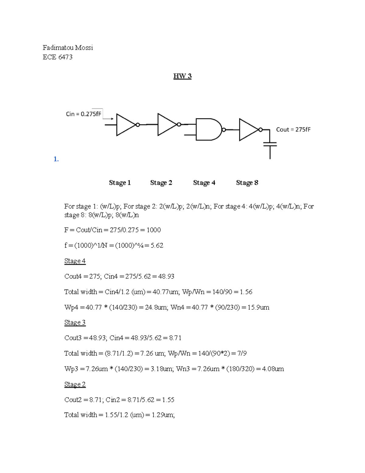 VLSI HW3 assignment - Fadimatou Mossi ECE 6473 HW 3 1. Stage 1 Stage 2 Stage 4 Stage 8 For stage ...