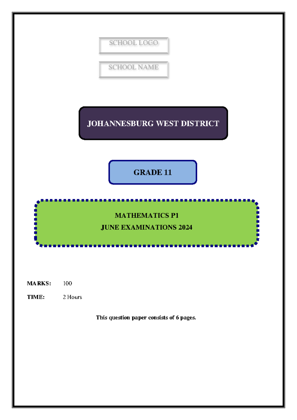2024 JW Math Grade 11 P1 June Exams - MARKS: 100 TIME: 2 Hours This ...