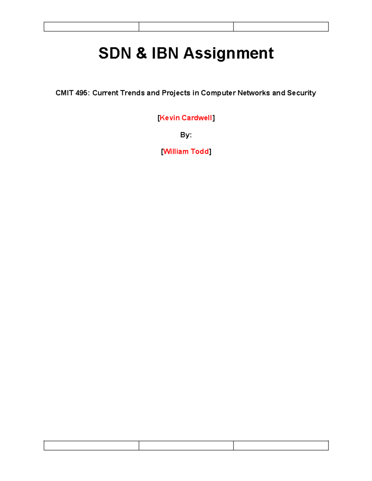SDN and IBN Assignment - SDN & IBN Assignment CMIT 495: Current Trends ...