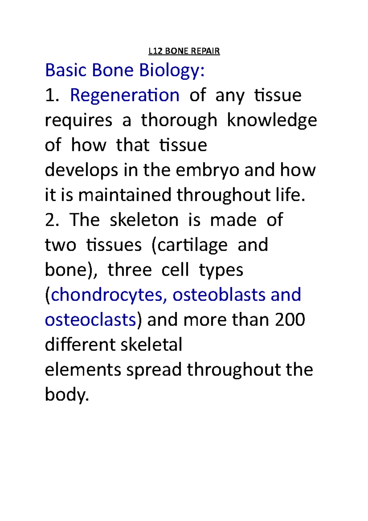 L12 BONE Repair - Lecture notes 12 - L12 BONE REPAIR Basic Bone Biology ...