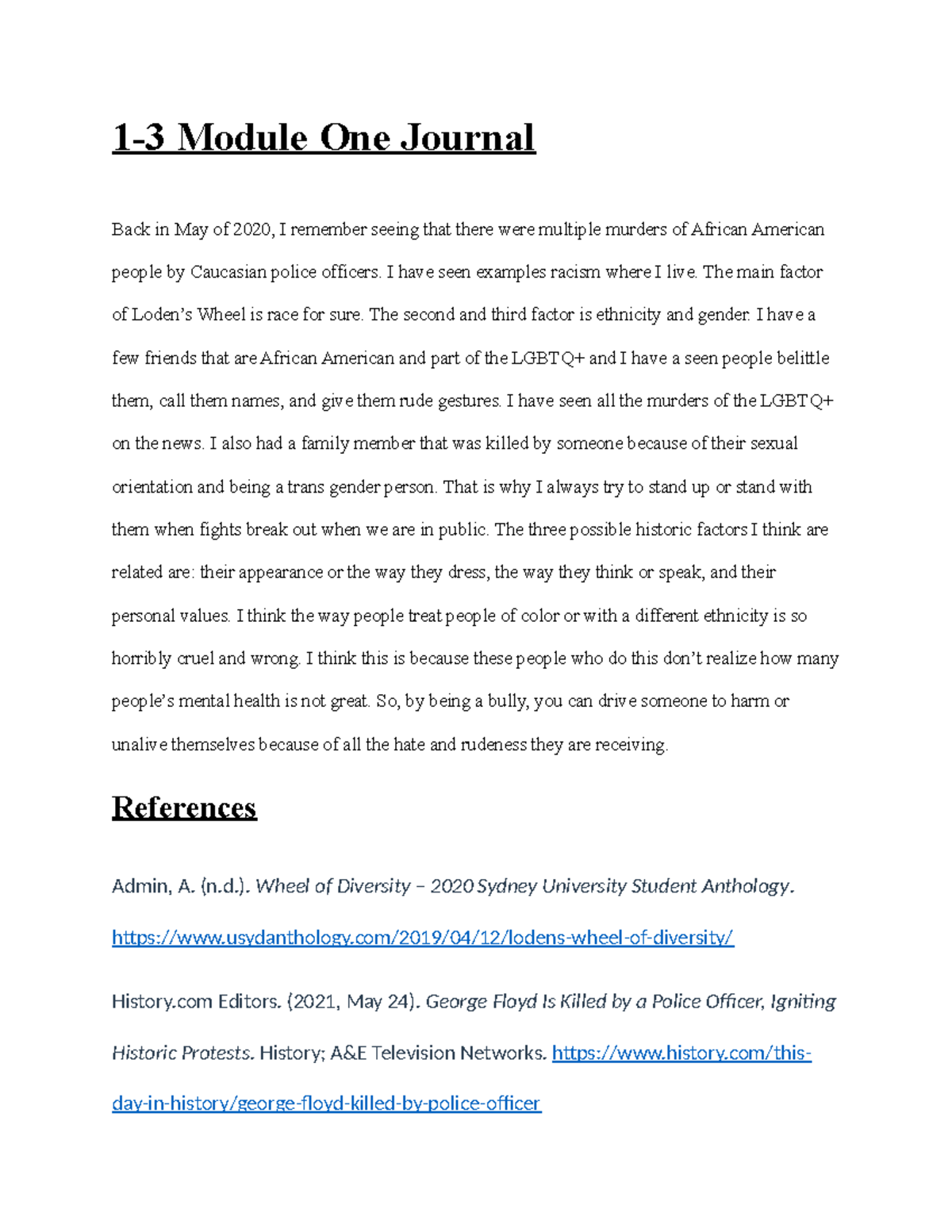 1-3 Module One Journal - 1-3 Module One Journal Back in May of 2020, I ...