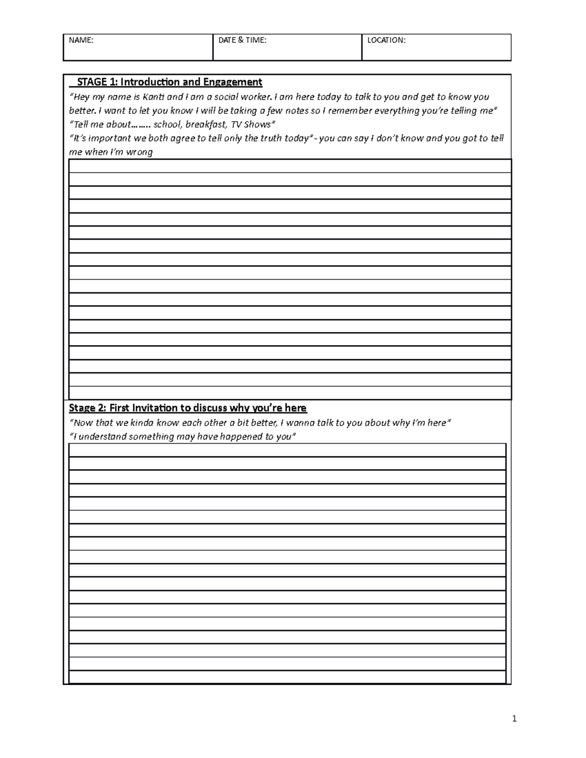 Investigation Template - NAME: DATE & TIME: LOCATION: STAGE 1 ...