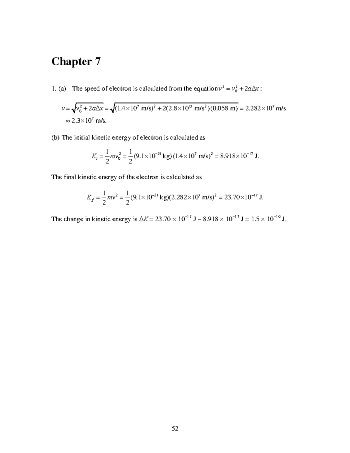 Principles of Physics 11E - 52 Chapter 7 (a) The speed of electron is ...