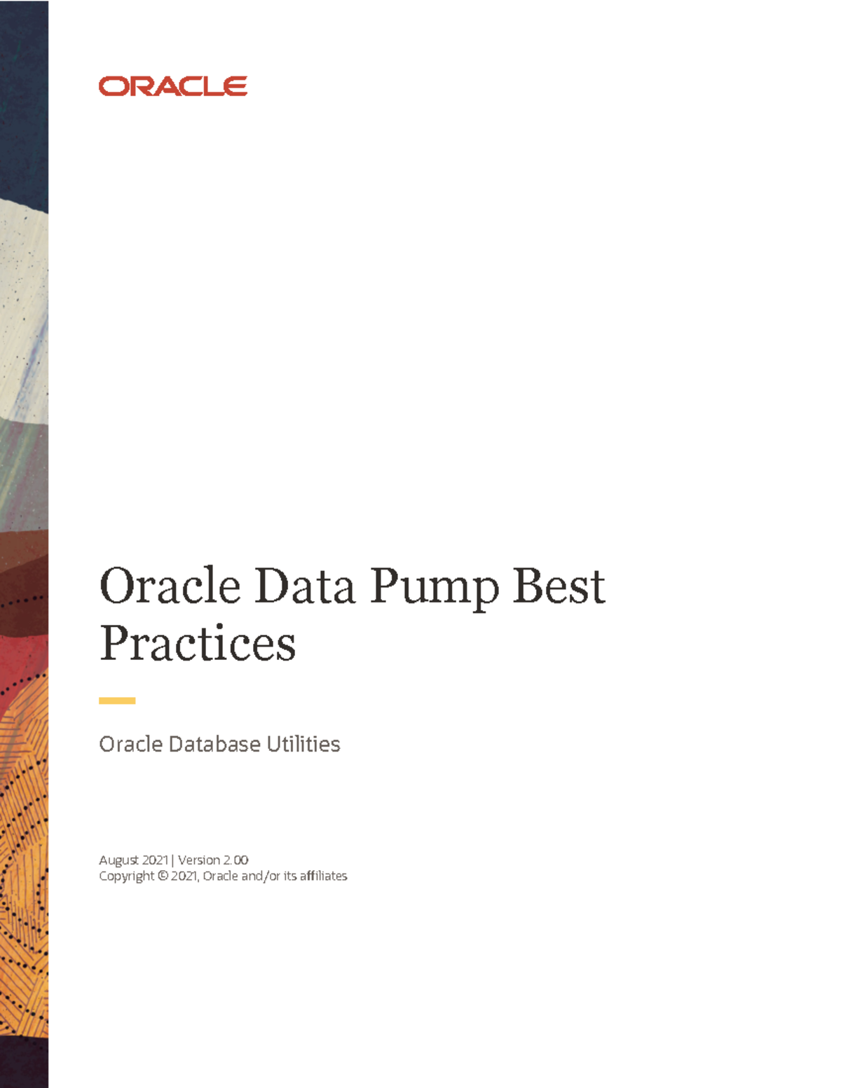 Oracle data pump best practices - Oracle Data Pump Best Practices ...