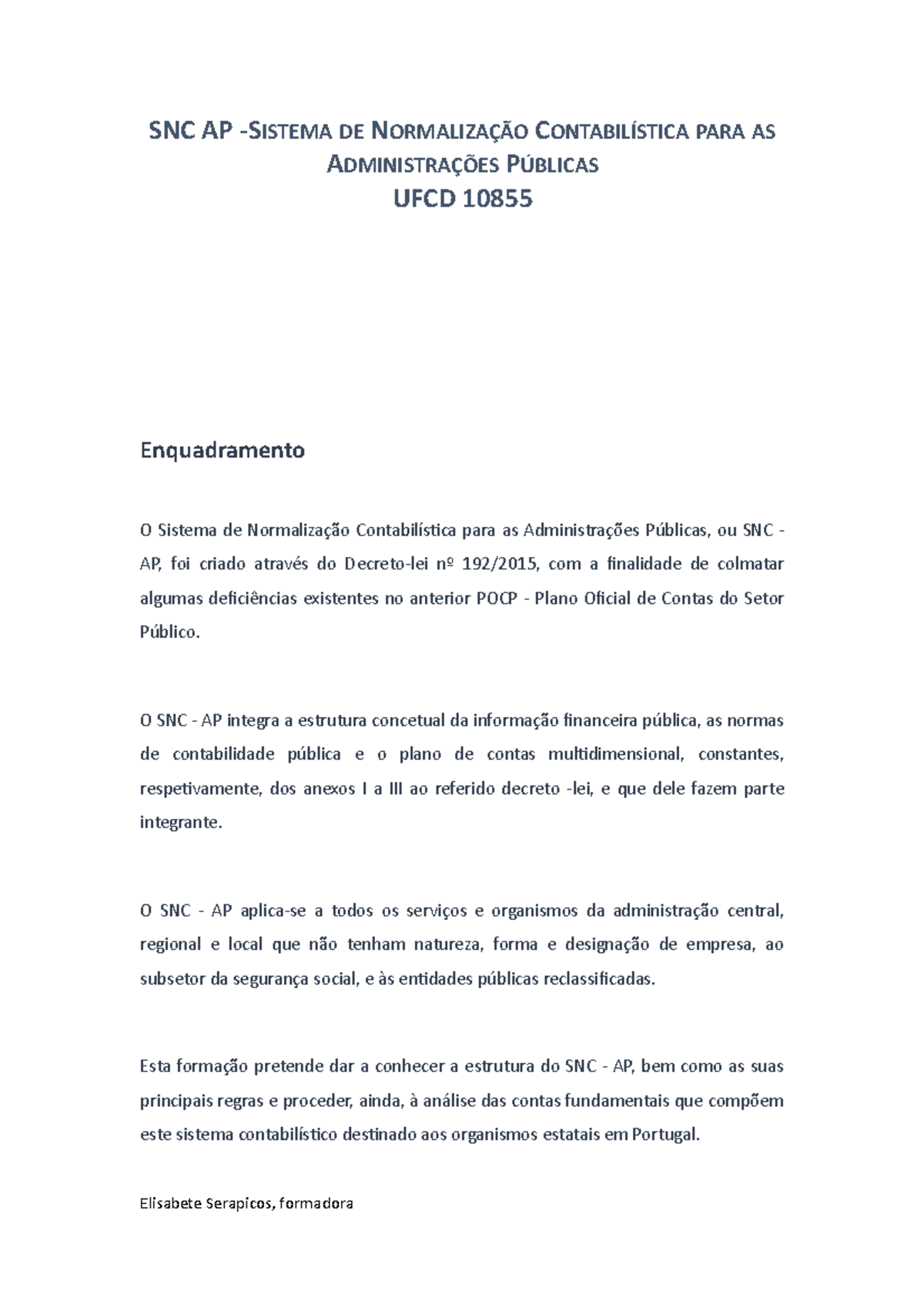 Manual ufcd 10855 - SNC AP -SISTEMA DE NORMALIZAÇÃO CONTABILÍSTICA PARA ...