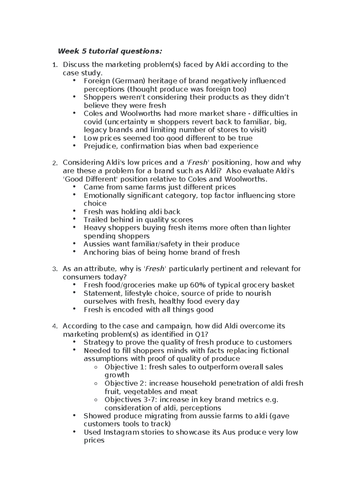 Week 5 tutorial questions - Week 5 tutorial questions: 1. Discuss the marketing problem(s) faced ...