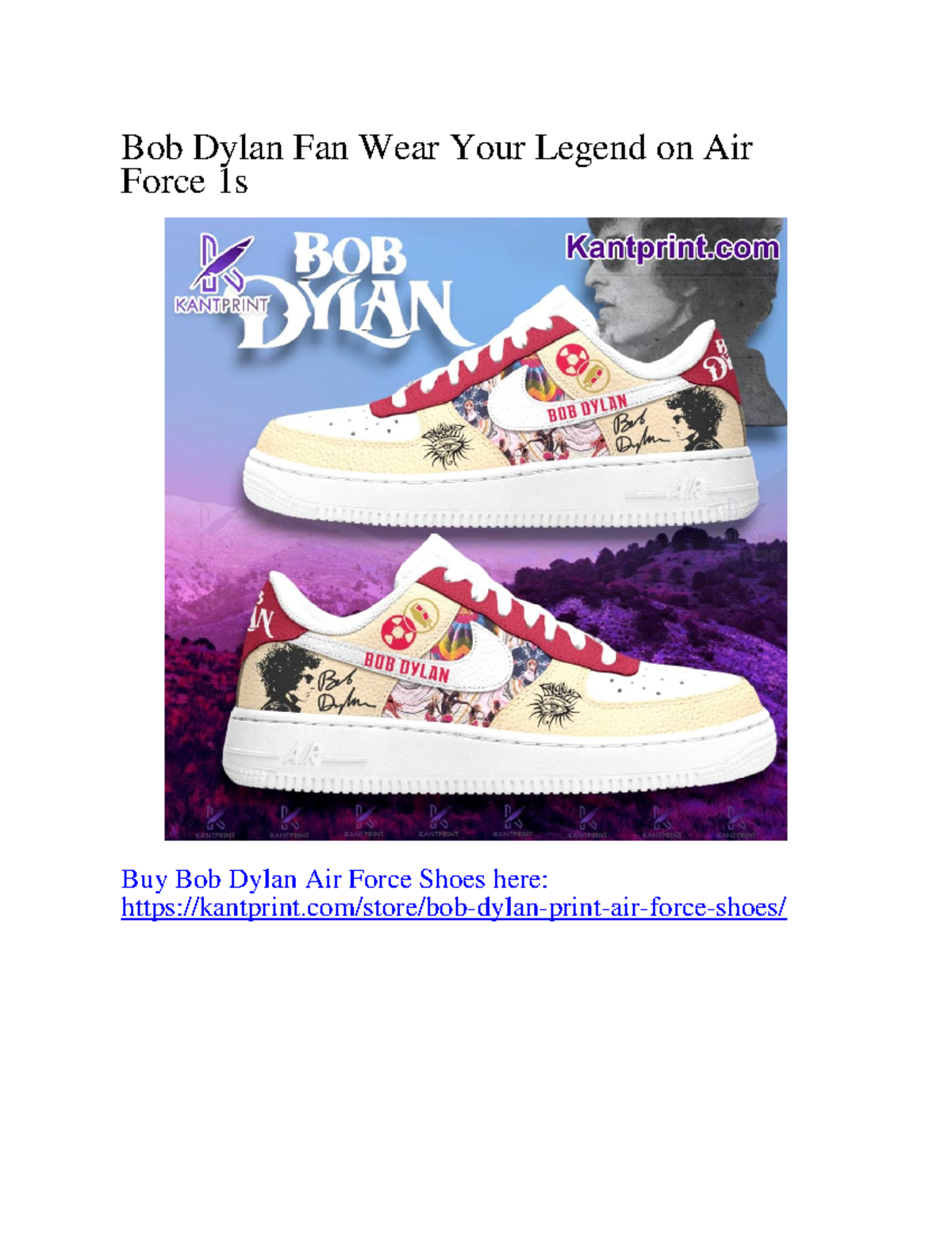 Bob Dylan Fan Wear Your Legend on Air Force 1s - IBUS 300 - Bob Dylan ...